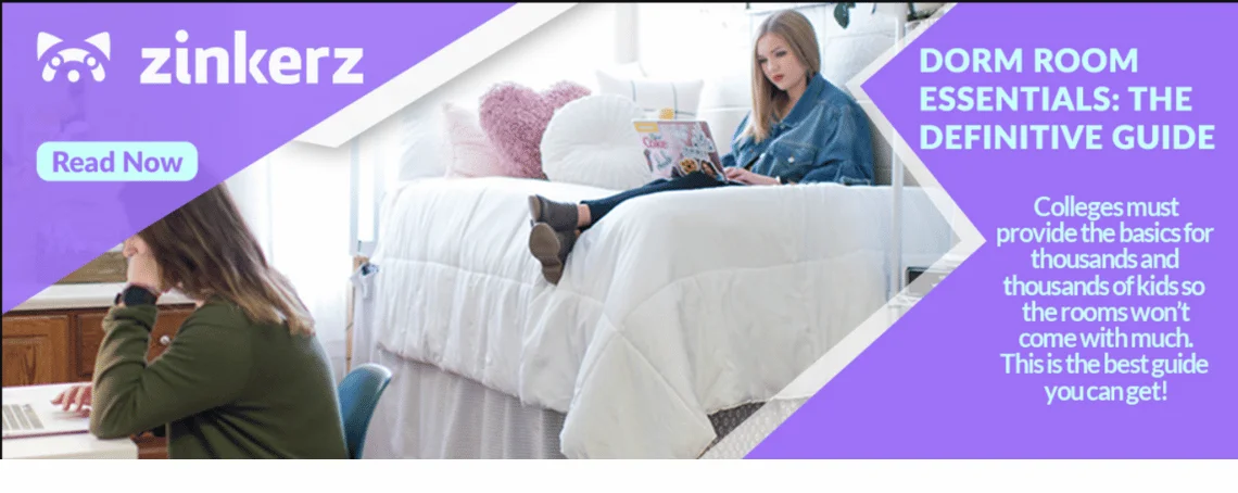 Dorm Room Essentials: The Definitive Guide - Zinkerz